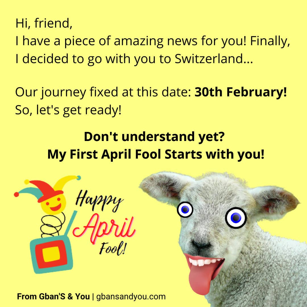 100+ Funniest April Fool Images to share with your friends! : Gban'S & You